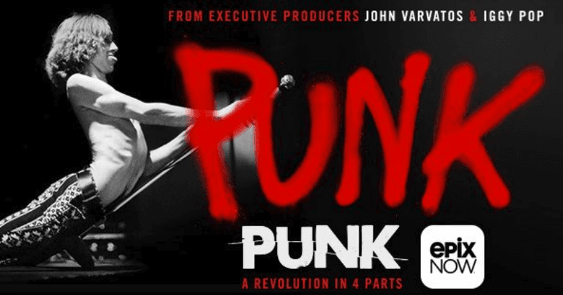 'Punk': Epix's docu-series matches the energy of the music whose ...