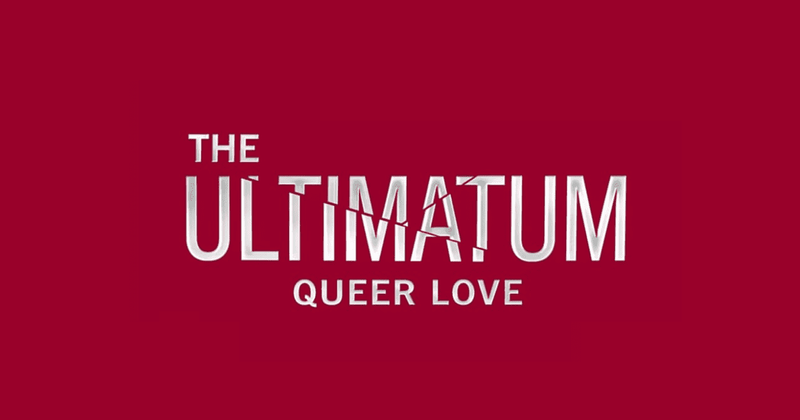 What day and time will Netflix's 'The Ultimatum: Queer Love' release ...