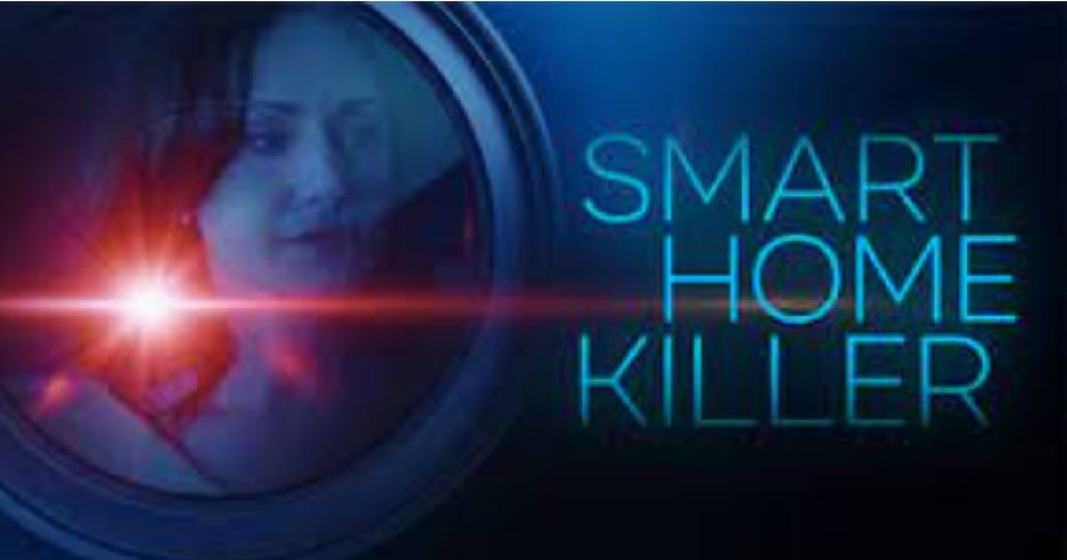 Smart Home Killer | Date, plot, cast, director and is the Lifetime movie worth watching | MEAWW