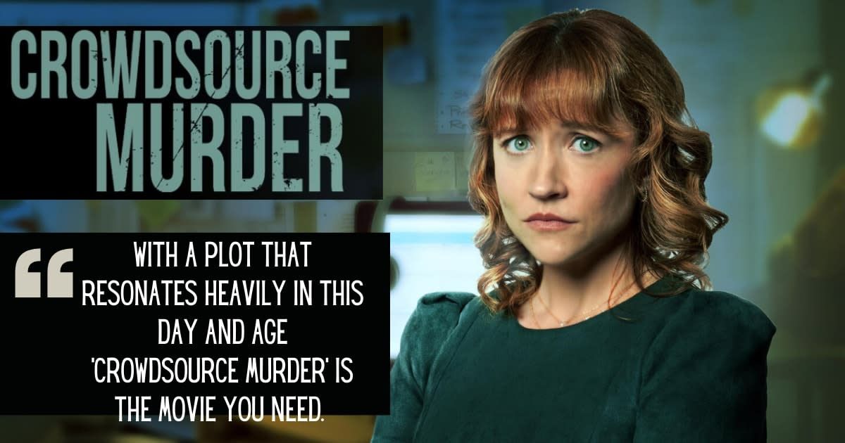 'Crowdsource Murder' air date, plot, full cast and is the Lifetime ...